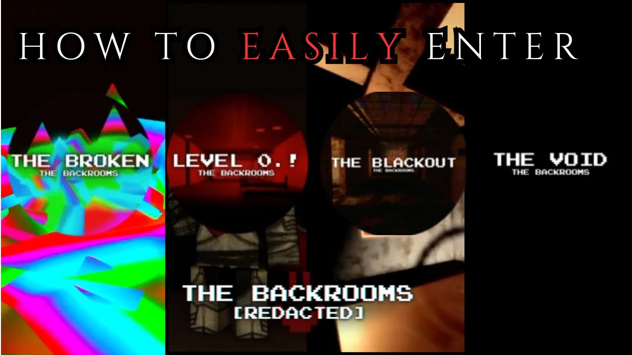 How to EASILY enter The Broken, 0.!, The Blackout and The Void in Roblox Backrooms [REDACTED ...