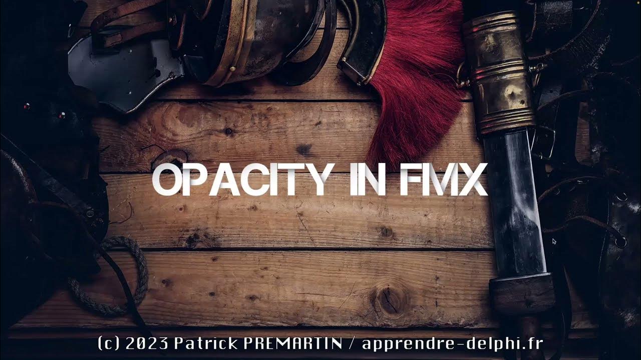 Opacity in FMX (Delphi - FireMonkey) - YouTube