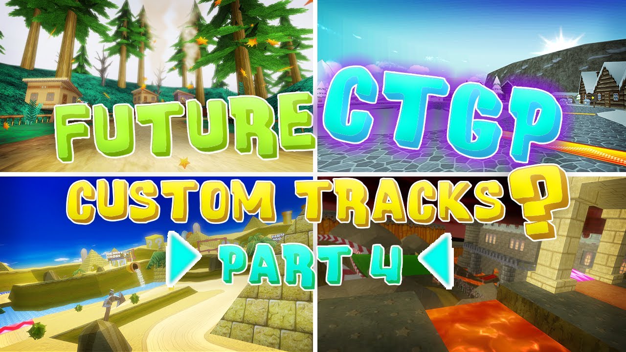 10 EPIC Custom Tracks That COULD Be in CTGP! #4 🔥🔥 - YouTube