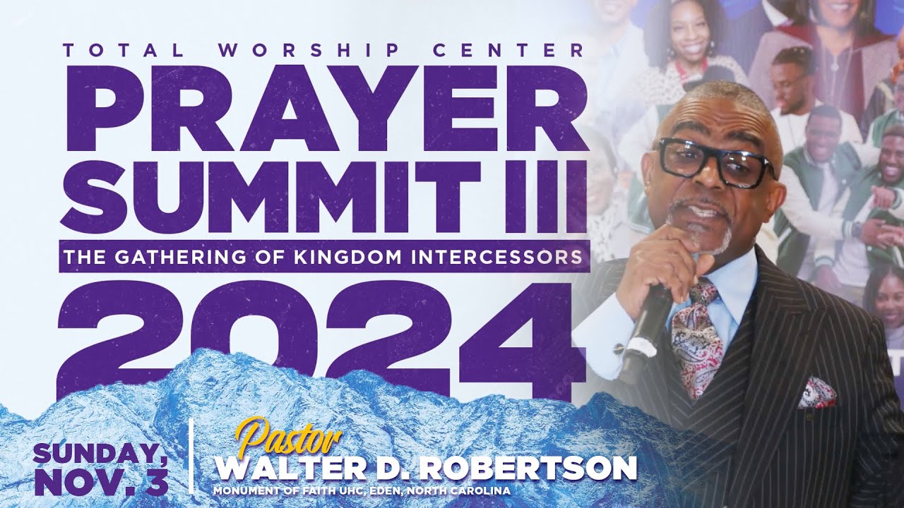 TWC Prayer Summit 2024 | 7th Church Anniversary Sunday, November 3 ...