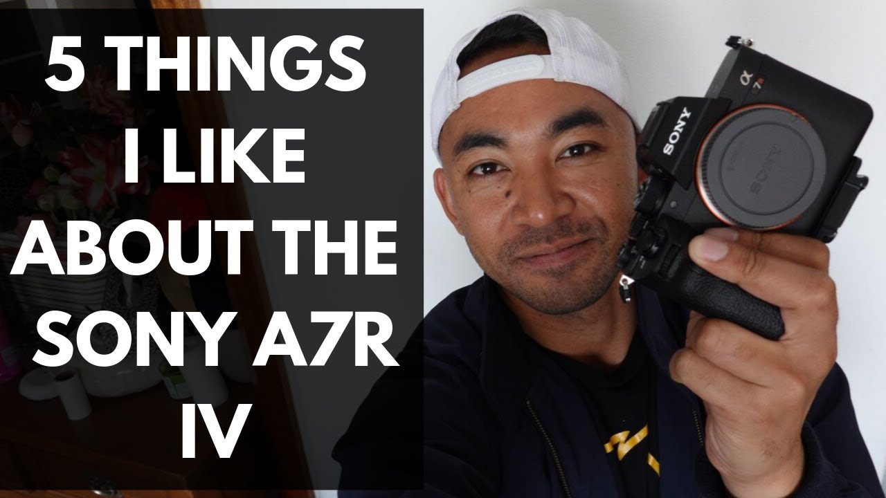 5 Things I like about the Sony A7R IV | John Sison - YouTube