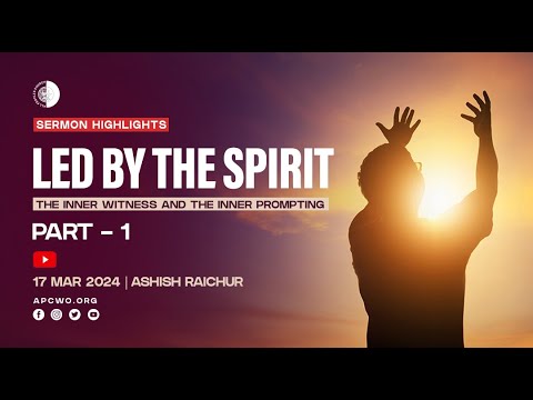 Led by the Spirit (Part-1) The Inner Witness | Sermon Highlights - YouTube