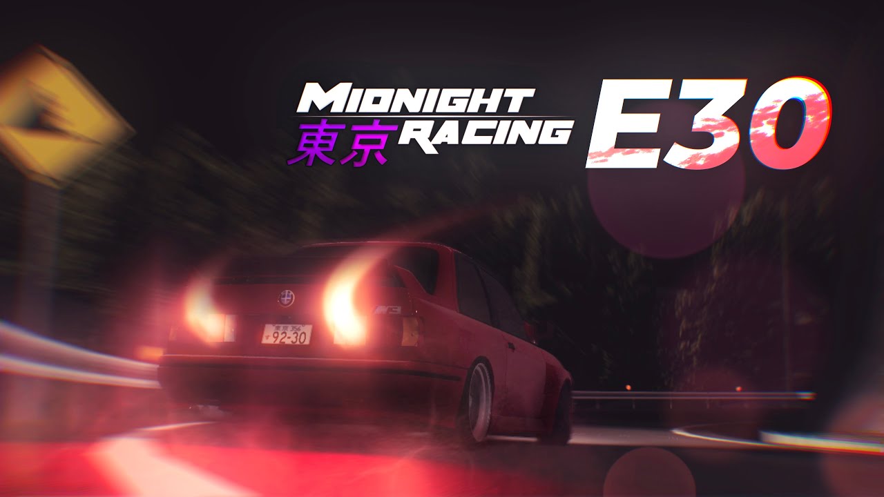 E30 [20 FPS] | Midnight Racing: Tokyo (Short Cinematic) - YouTube