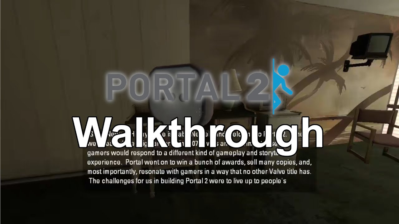 Portal 2 Walkthrough + Developer Commentary - YouTube