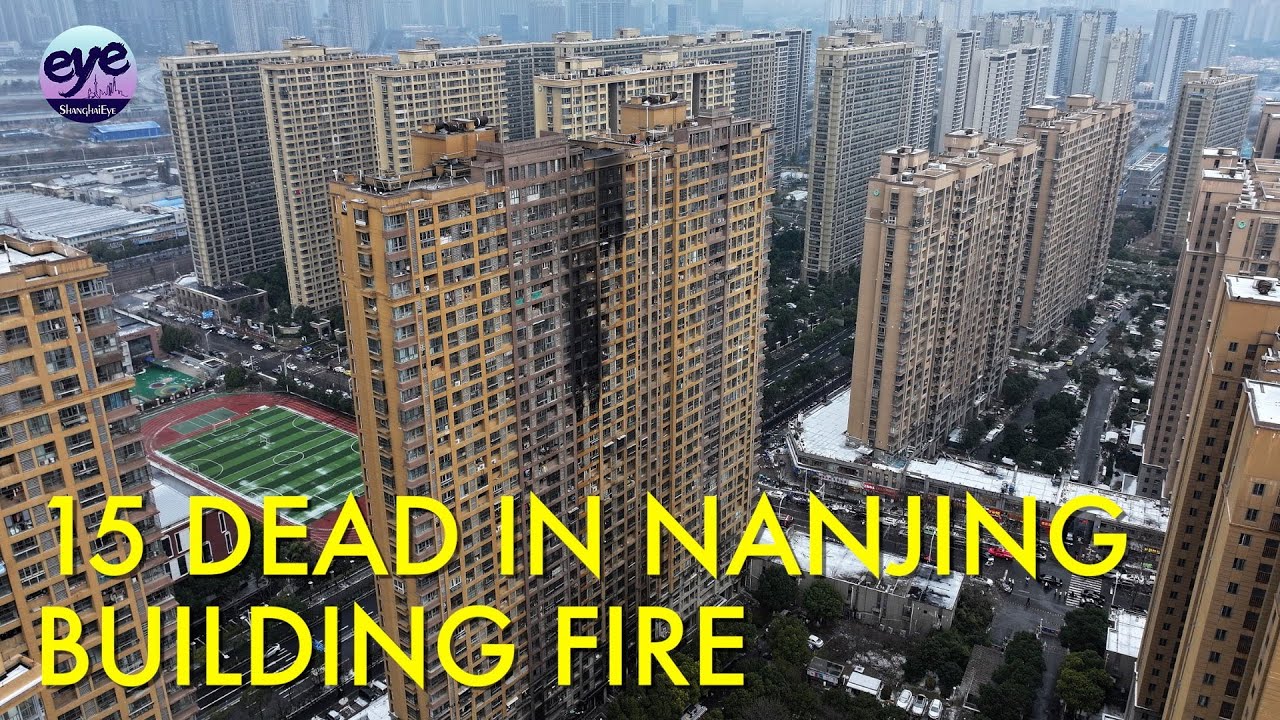 Apartment block fire in east China's Nanjing city kills 15 - YouTube