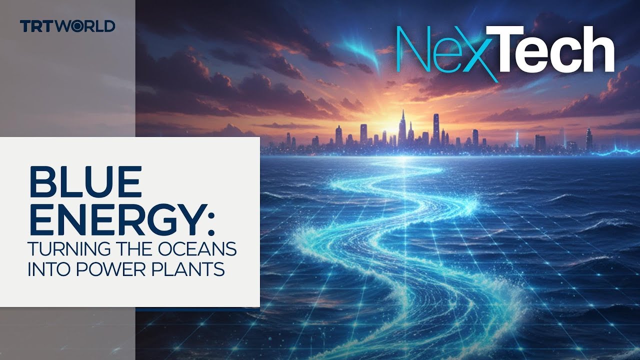 Blue Energy: Turning The Ocean Into Power Plants | NexTech - YouTube
