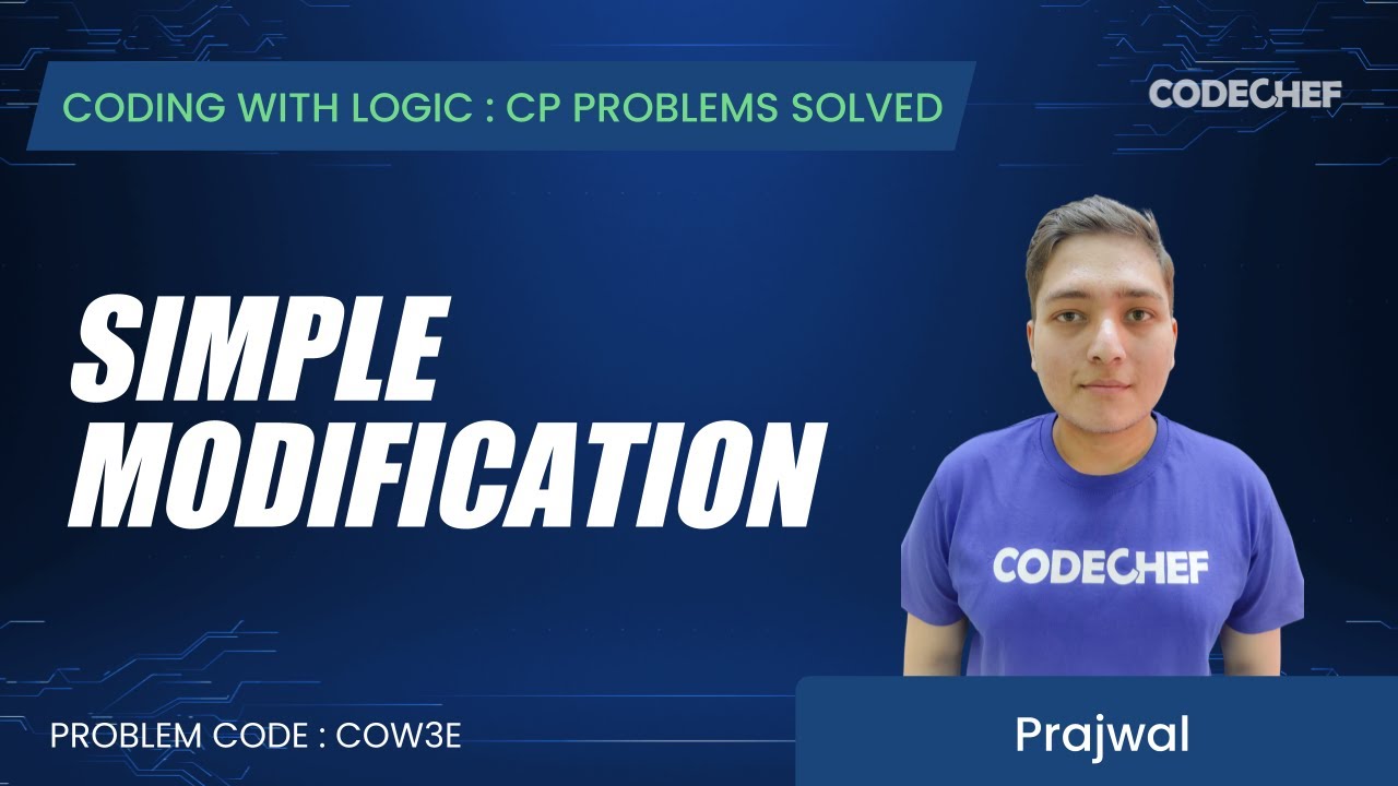 Cow3e Simple Modification Coding With Logic Cp Problems Solved Easy Medium Youtube