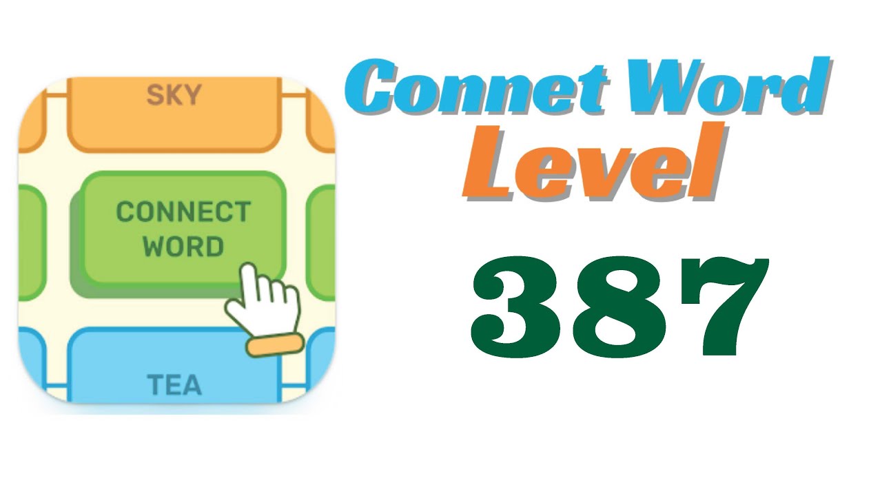 Connect Word Level 387 Answers - YouTube
