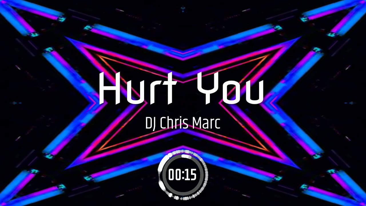 DJ Chris Marc - Hurt You - YouTube