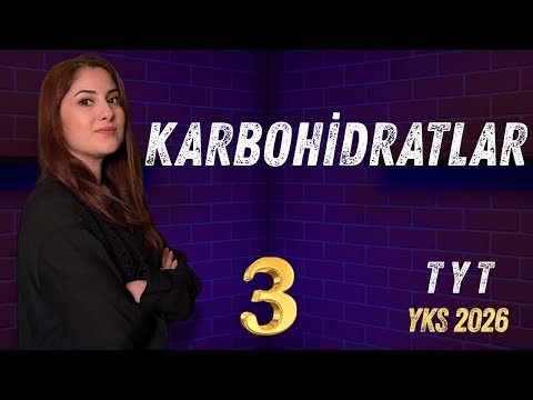 3) TYT 2026 BİYOLOJİ - KARBOHİDRATLAR - ADIM ADIM ZİRVEYE