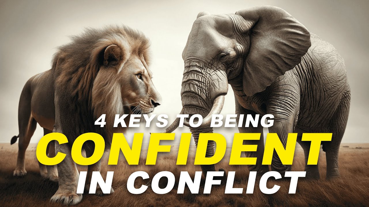 How to Overcome EVERY Conflict with Confidence | Building Confidence ...