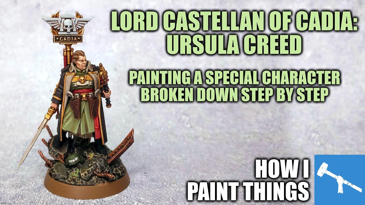 Painting Castellan Ursula Creed: Keeping Complex Miniatures Simple [How ...