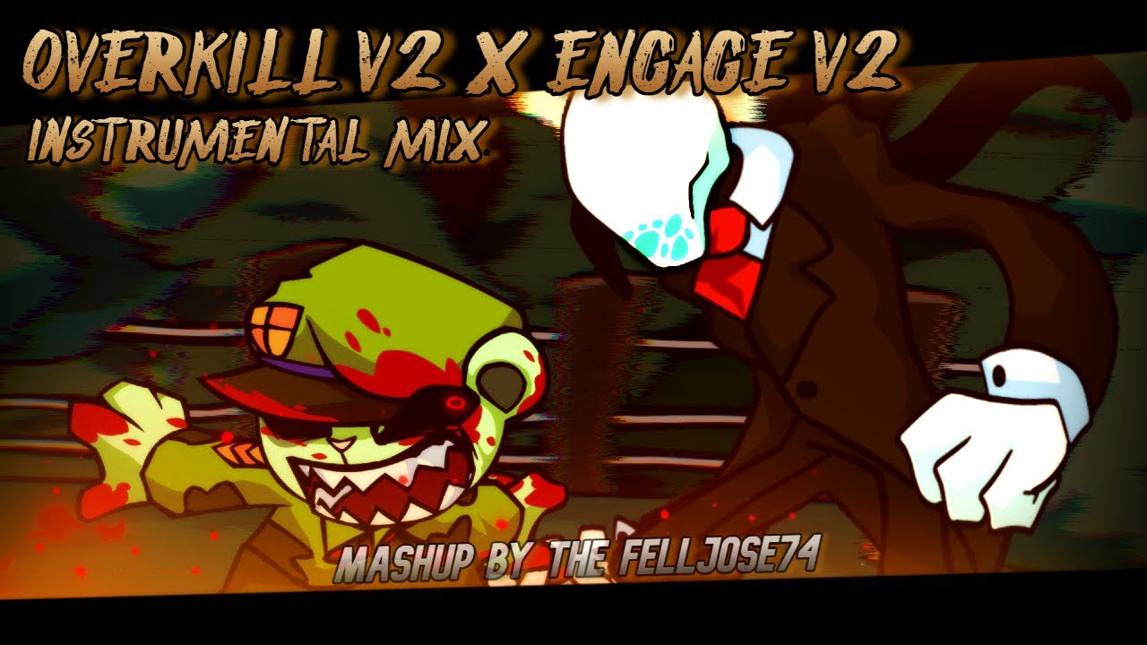FNF MASHUP: Overkill v2 x Engage v2 INSTRUMENTAL MIX [Flippy Flipped ...