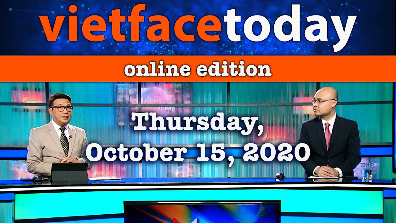 Vietface Today Online Edition - October 15, 2020 - YouTube