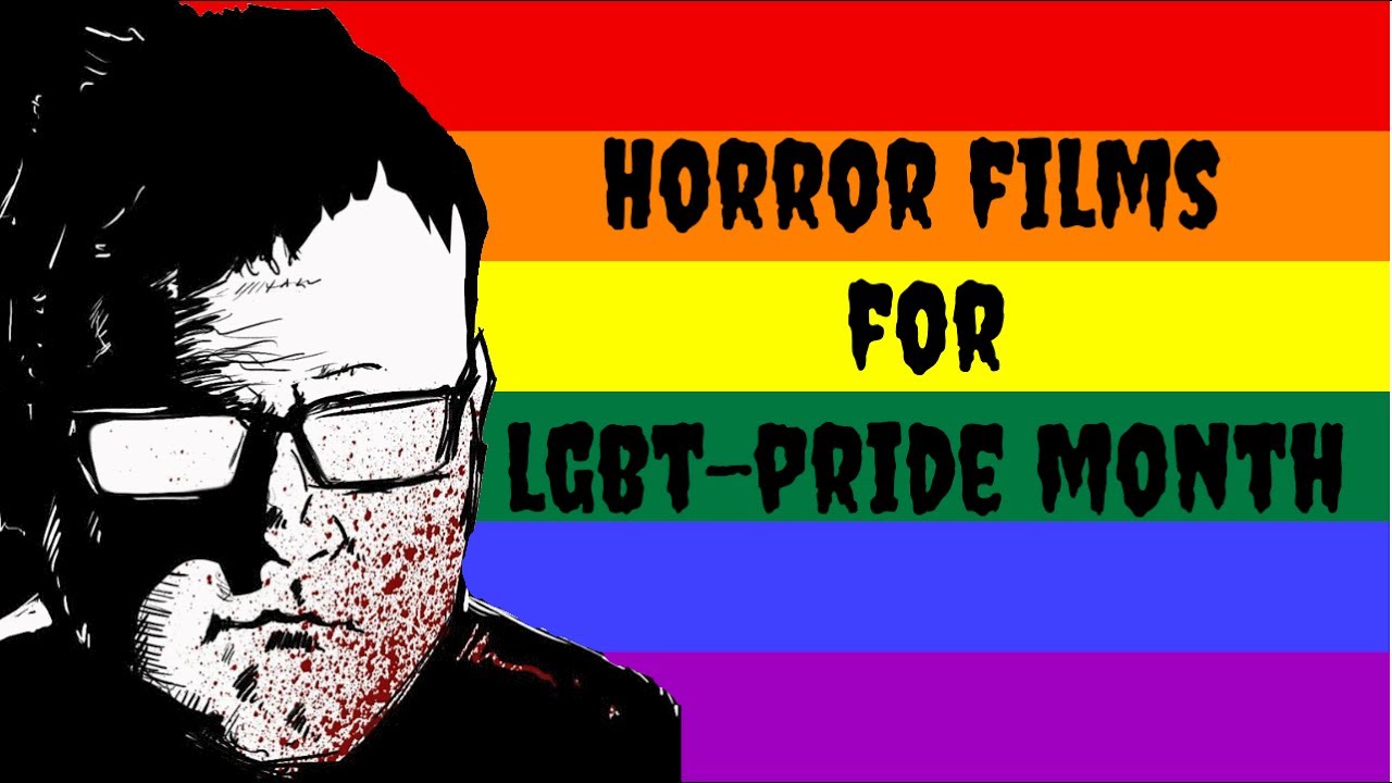 Horror Film Recommendations for LGBT-Pride Month - YouTube