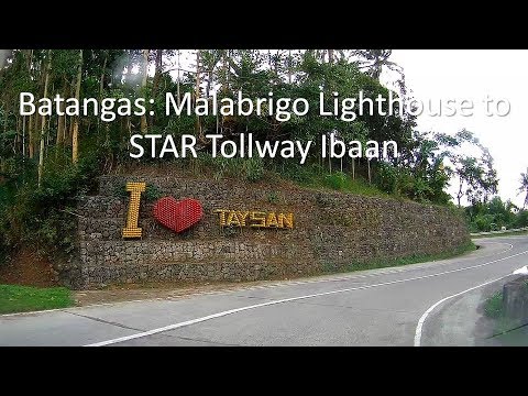 Batangas: Malabrigo Lighthouse, Lobo to STAR Tollway Ibaan Exit - YouTube