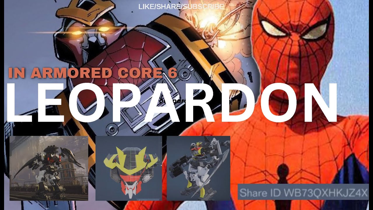 Leopardon from Japanese spiderman in AC6 - YouTube