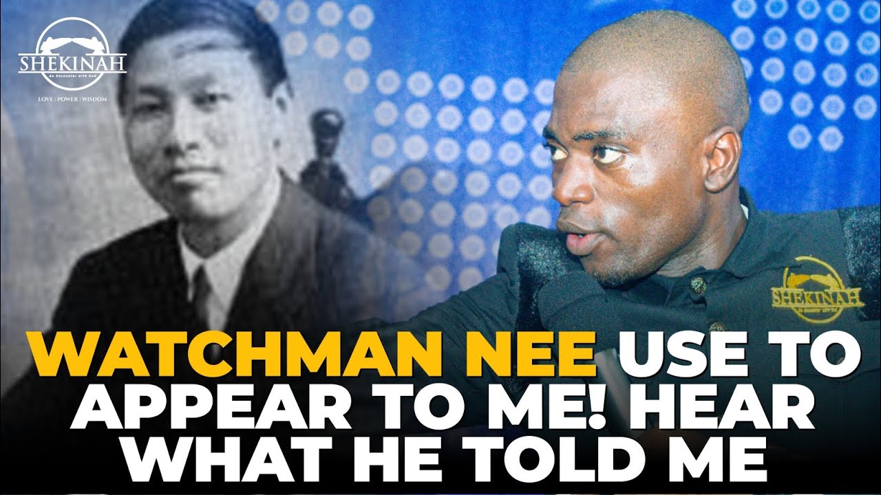 WATCHMAN NEE USE TO APPEAR TO ME! HEAR WHAT HE TOLD ME BY APOSTLE ...