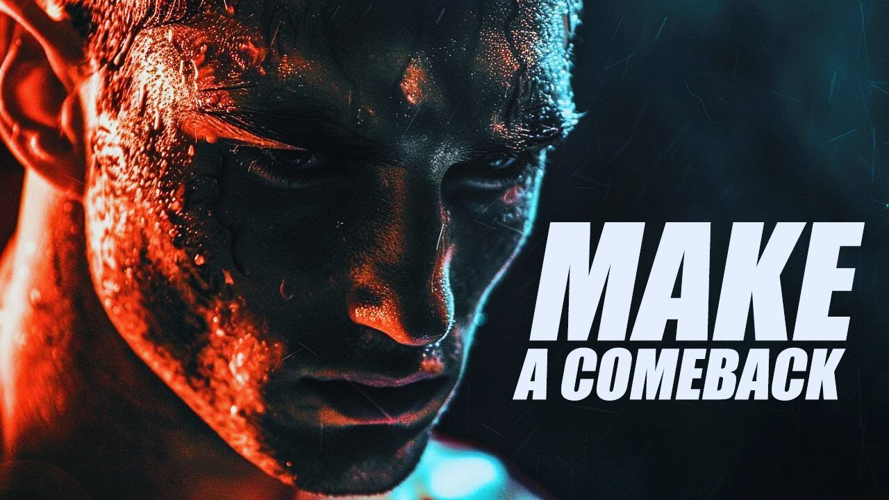 MAKE A COMEBACK! The best motivational video #successmindset # ...
