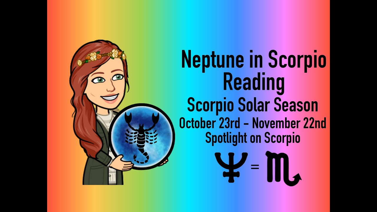 Neptune in Scorpio Reading - Scorpio Solar Season 2022 - YouTube