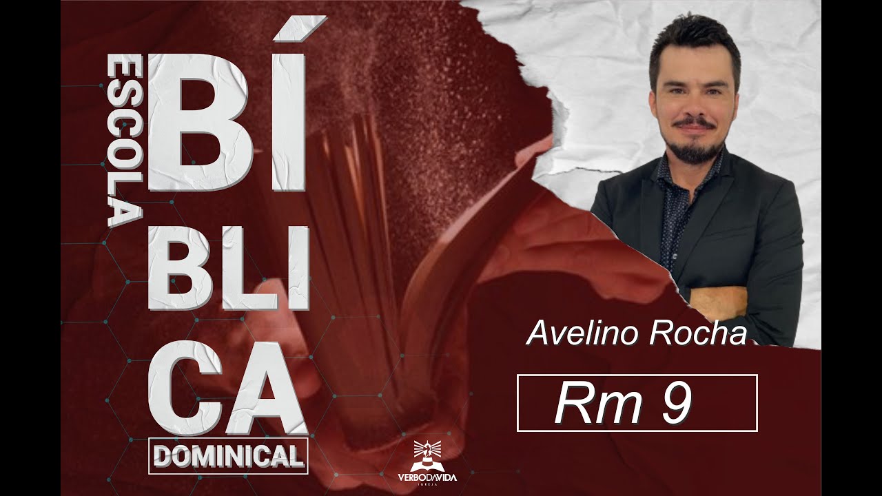 Escola Bíblica Dominical - Avelino Rocha - YouTube