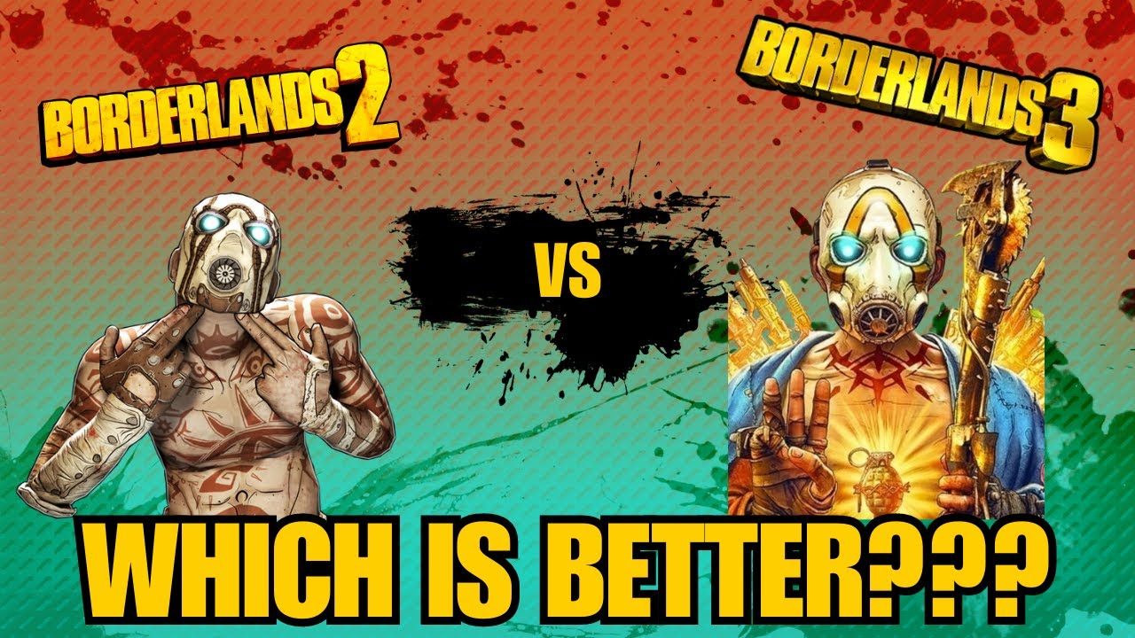 Borderlands 2 Vs Borderlands 3!!! Which is Better? - YouTube