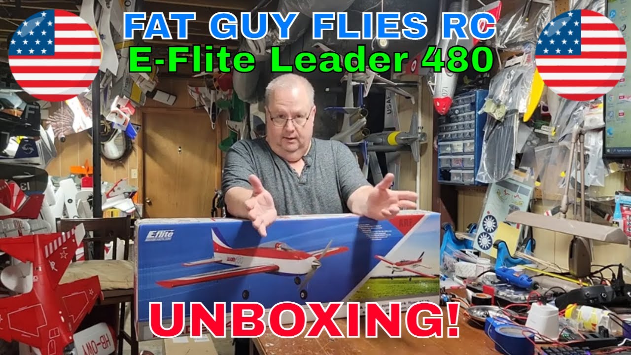 ALRIGHT ! Something different E-Flite Leader 480 UNBOXING by FGFRC ...