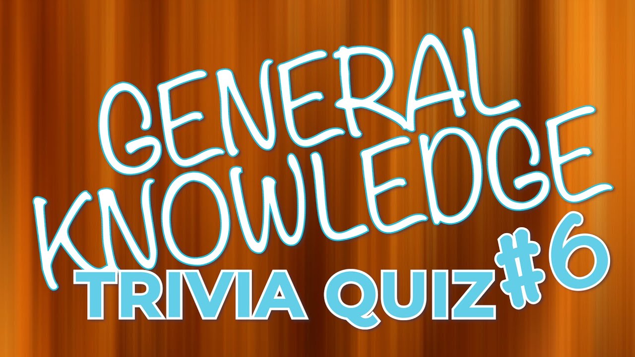 Who's up for some TRIVIA? | General Knowledge Trivia Quiz #6 - YouTube