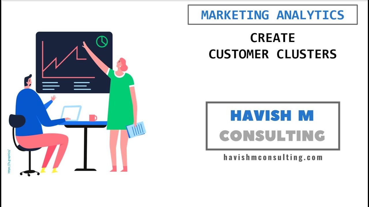 003 Create Customer Clusters - YouTube
