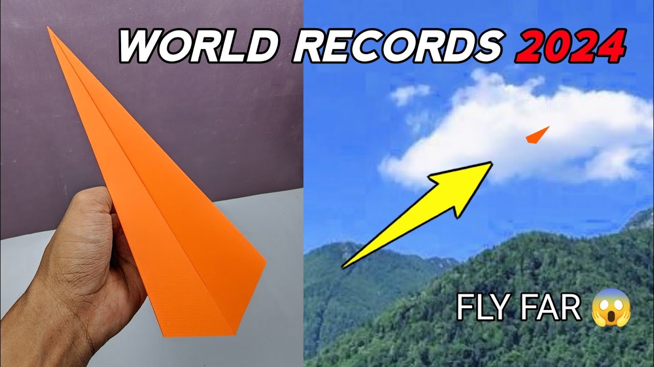 How To Make NEW WORLD RECORD PAPER AIRPLANE 2024 - YouTube