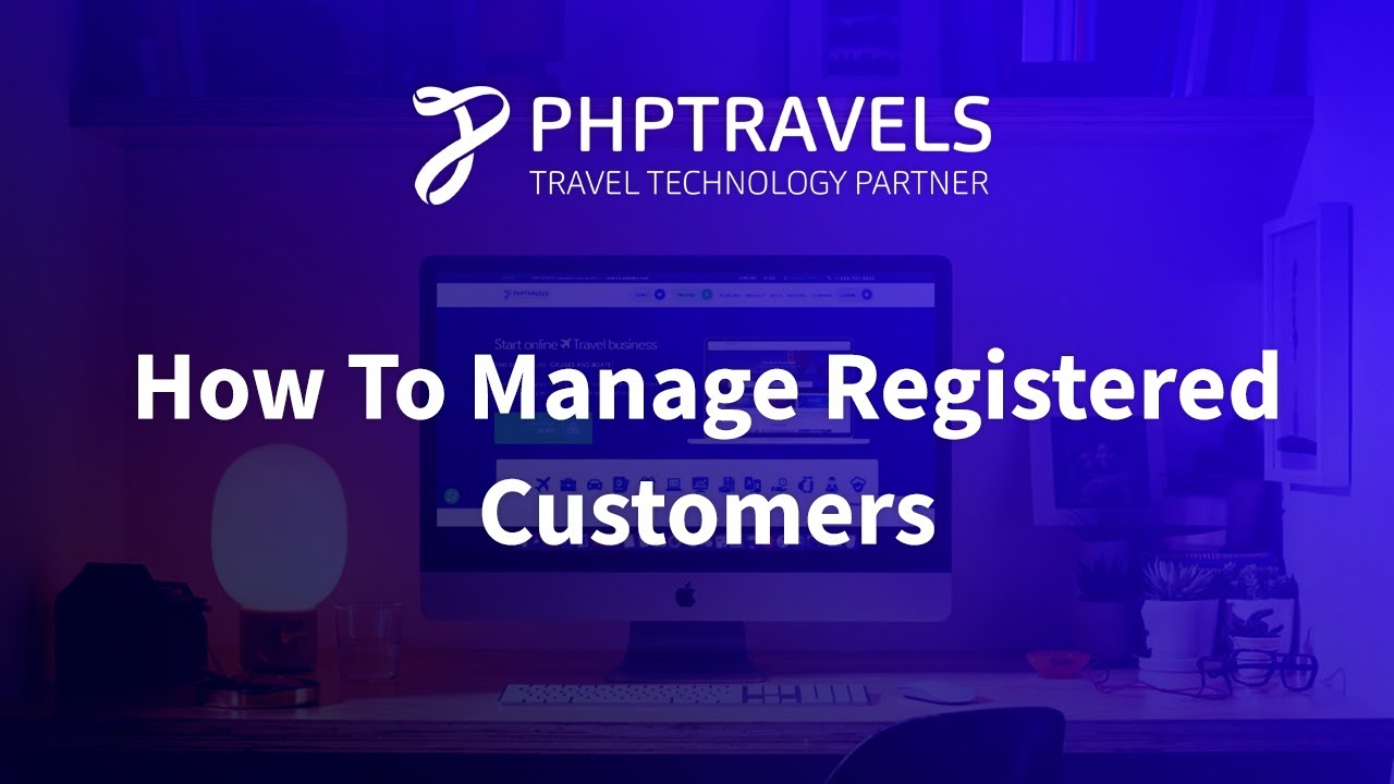 How To Manage Registered Customers - YouTube