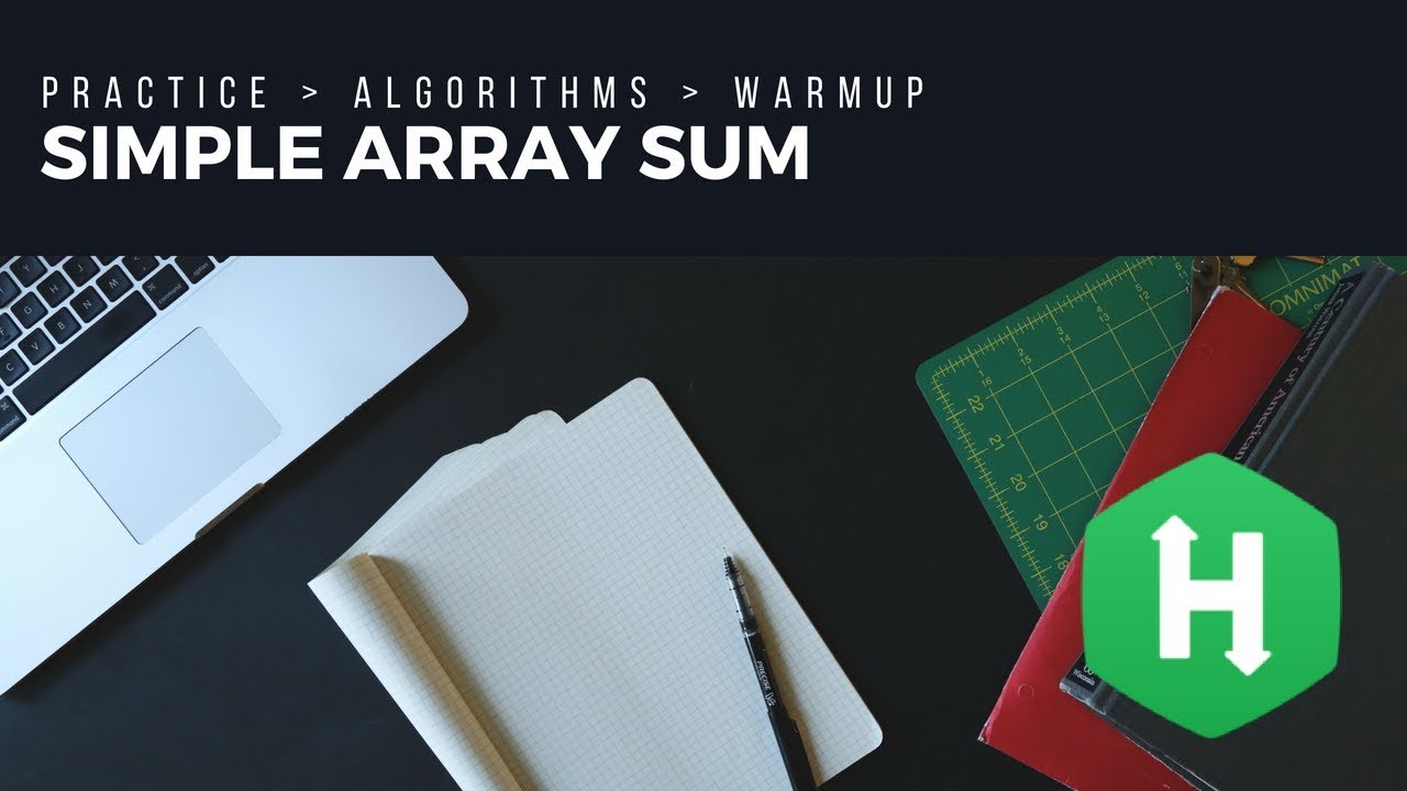 Ep4 Hackerrank Solution Of Simple Array Sum In Golang Coding 7844