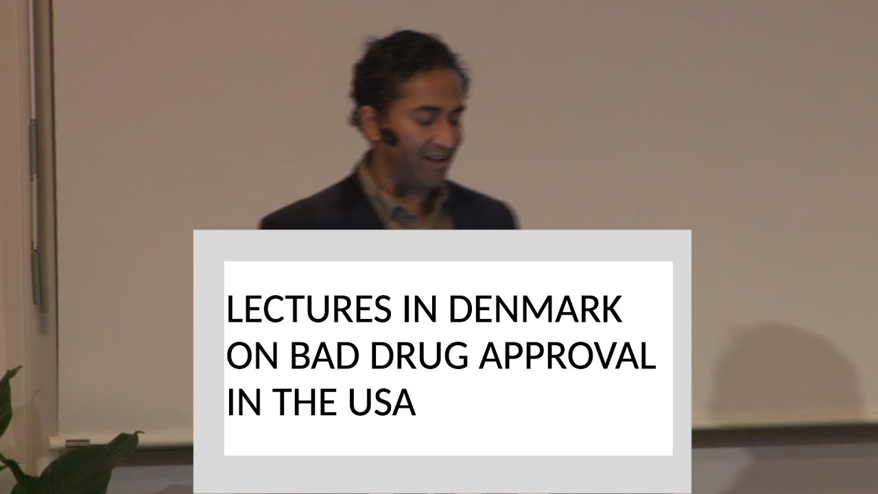 Do We Have Good Evidence for New Drugs? My Denmark Lectures (Sept 2023 ...