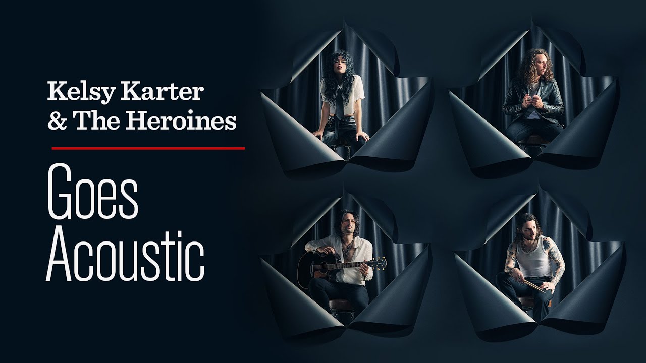 Kelsy Karter and The Heroines Goes Acoustic with "Hotel Flamingo" - YouTube