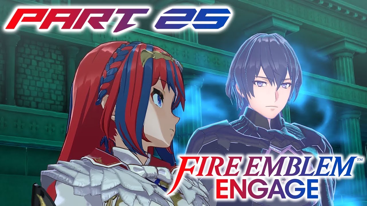 Let's Play: Fire Emblem Engage (Byleth Paralogue) Part 25 - YouTube
