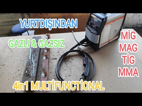 Bedava Fiyata 4in1 Kaynak Makinesi / Yurtdışından Multifonksiyonel Gazlı/Gazsız/Elektrod/Tig Kaynağı