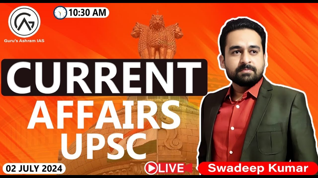 Current Affairs | UPSC Current Affairs | Live Current Affairs Class | # ...