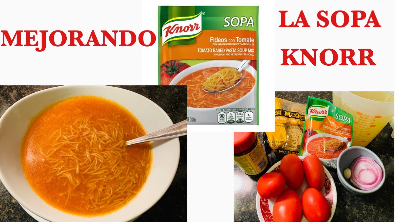 CÓMO MEJORAR UN SOBRE DE SOPA KNORR - YouTube