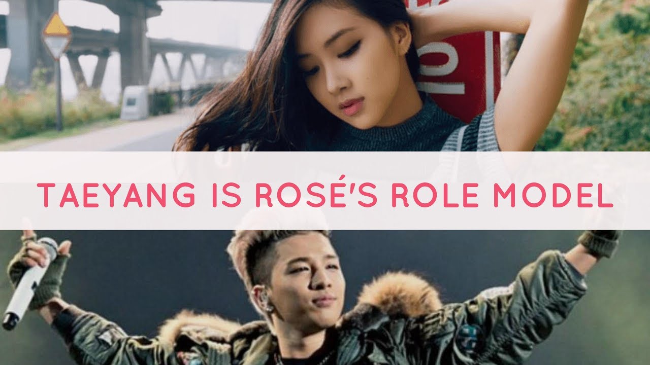 BLACKPINK’s Rosé Says Taeyang is Her Role Model - YouTube
