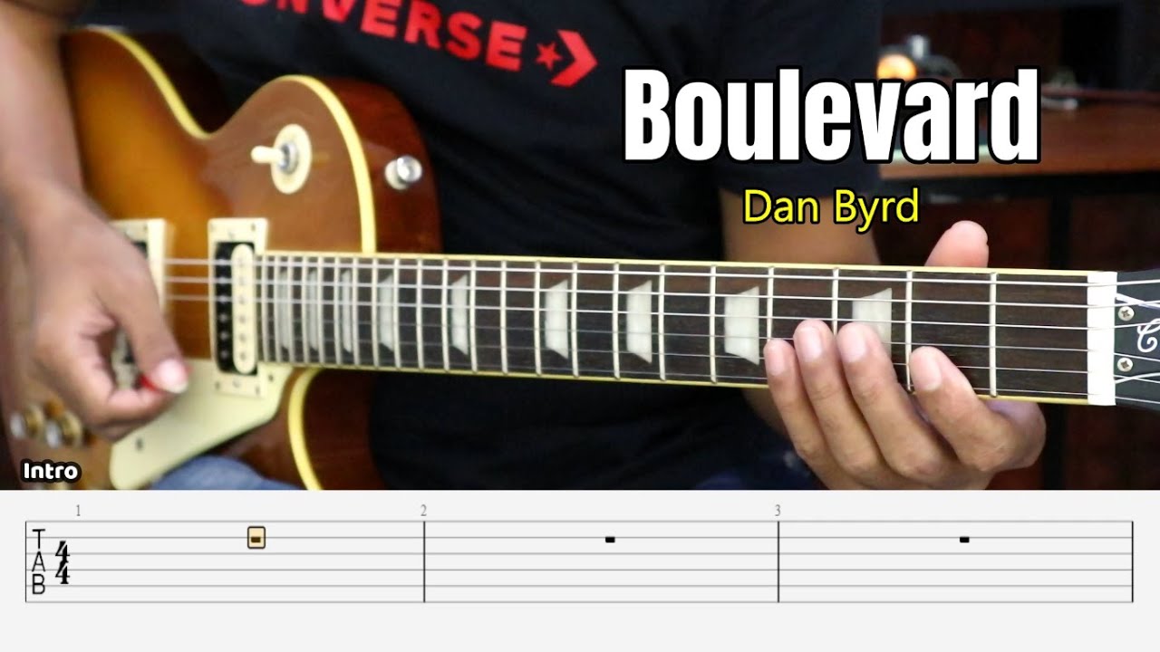 Boulevard - Dan Byrd - Guitar Instrumental Cover + Tab - YouTube