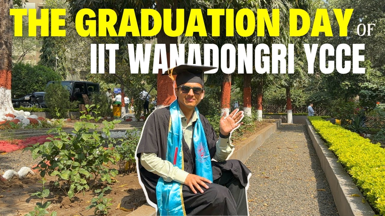 The Convocation Day🎓| Bye Bye IIT Wanadongri, YCCE | Graduation Day ...