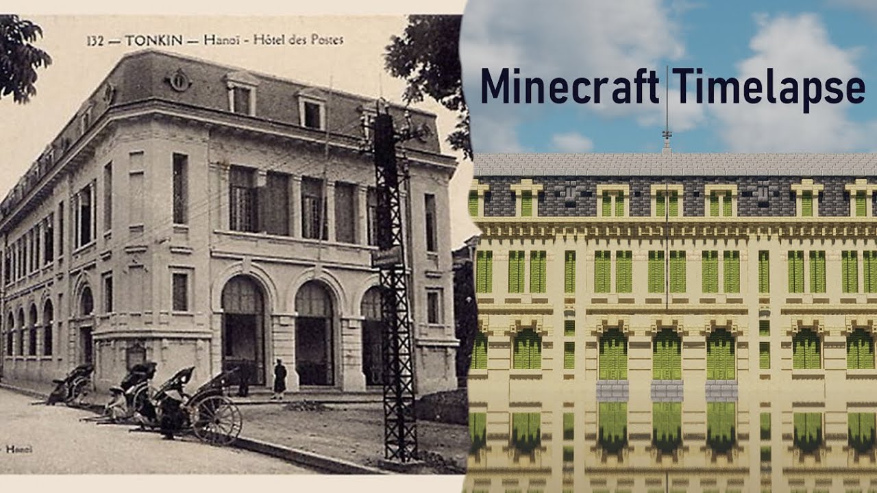 Hanoi Post Office building - Minecraft Timelapse build | Bưu điện Hà ...