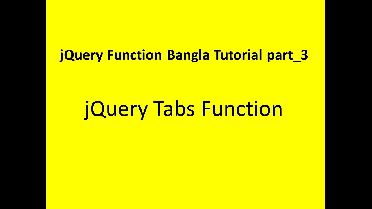 Jquery Function Bangla Part3 Jquery Tabs Function Youtube