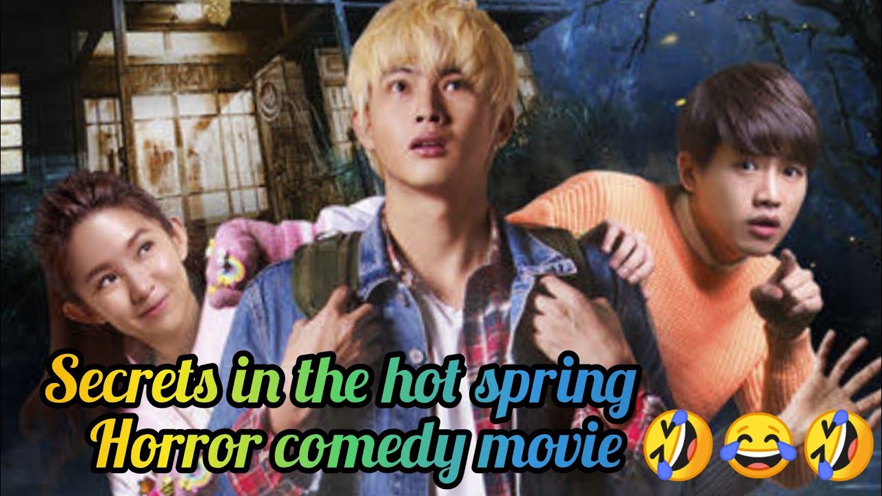 Secrets in the hot spring Movie 😊😊😊 Horror comedy Movie 🤣😂😂 - YouTube