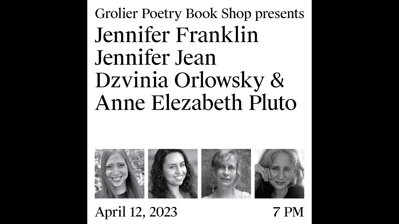 Grolier Hybrid Reading — Jennifer Franklin, Jennifer Jean, Dzvinia ...