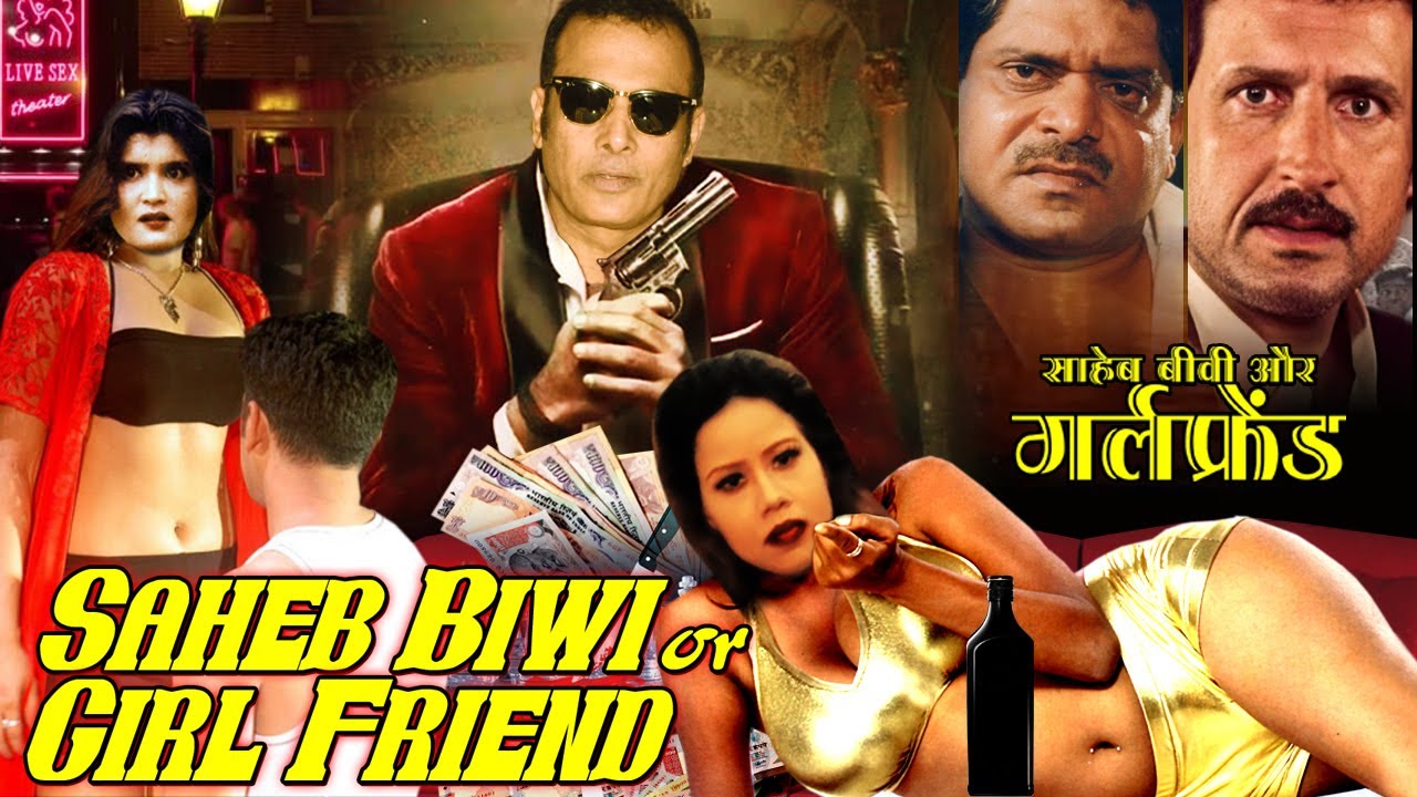 SAHEB BIWI OR GIRL FRIEND | Hindi Action Movie | Hemant Birje, Durgesh ...