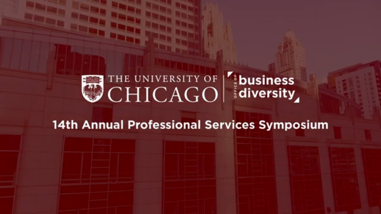 14th Annual Professional Services Symposium – UChicago Office of ...