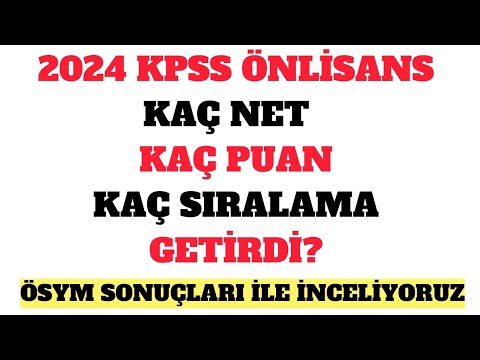 2024 KPSS ÖNLİSANS Kaç Net Kaç Puan Getirdi