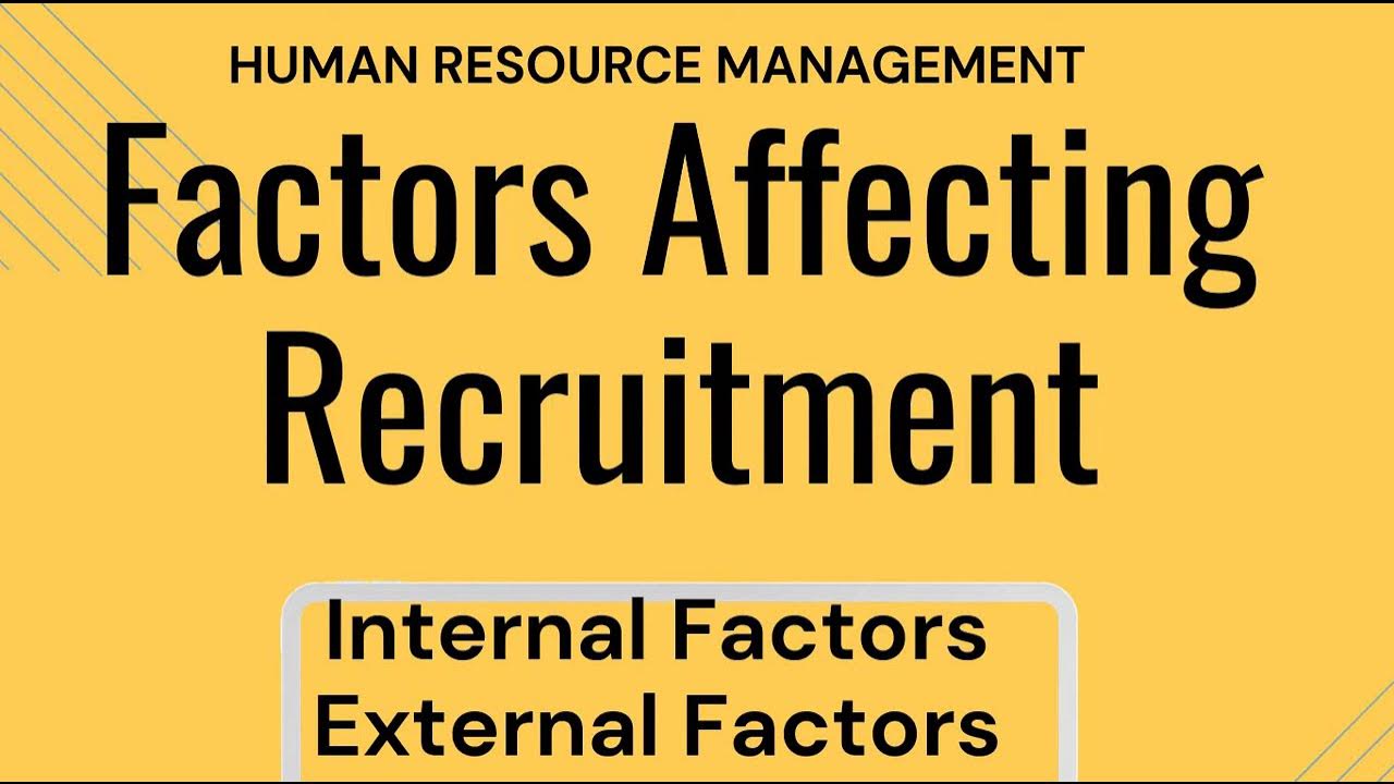 Factors Affecting Recruitment.- Internal Factors(Part 1) - YouTube