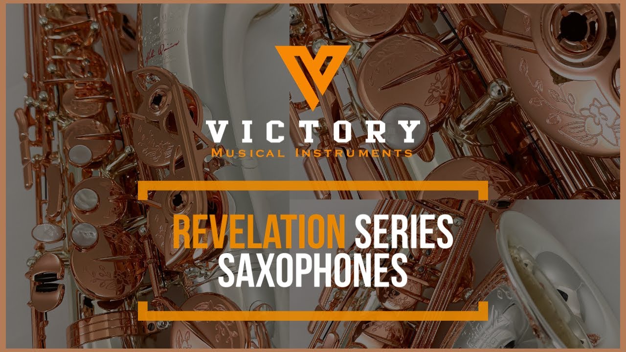 Introducing the Revelation Series Saxophones from Victory Musical ...